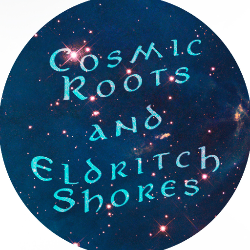 Cosmic Roots and Eldritch Shores - Chill Subs